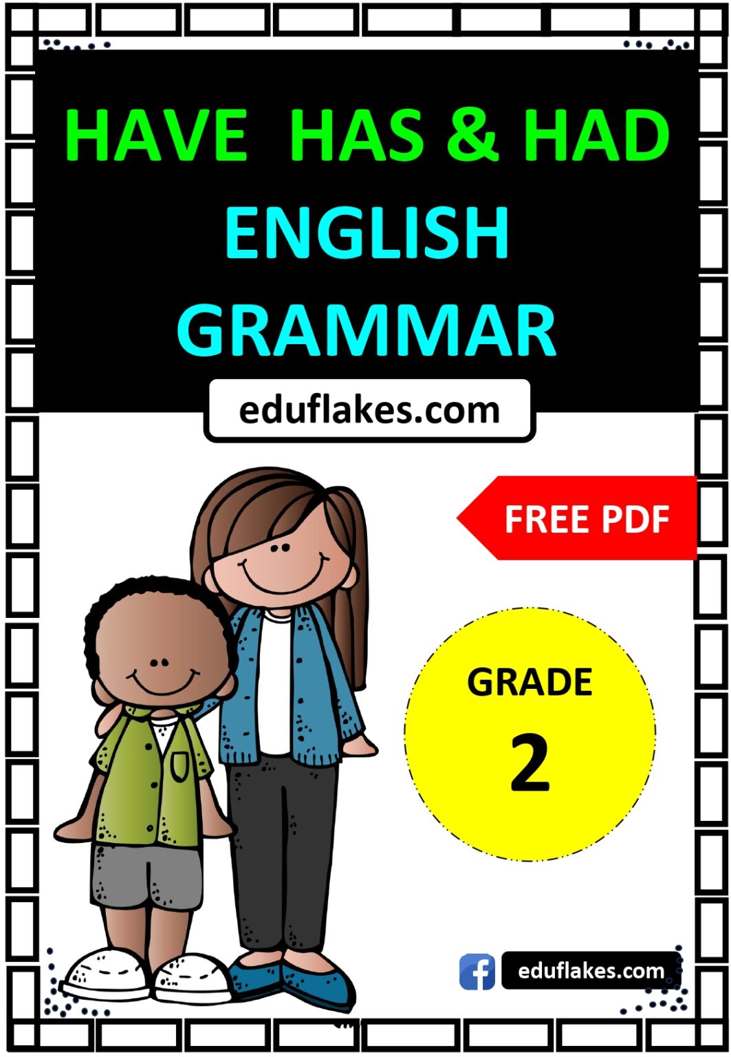 Grade 2 English Grammar Has Have Had Free Printable - Eduflakes